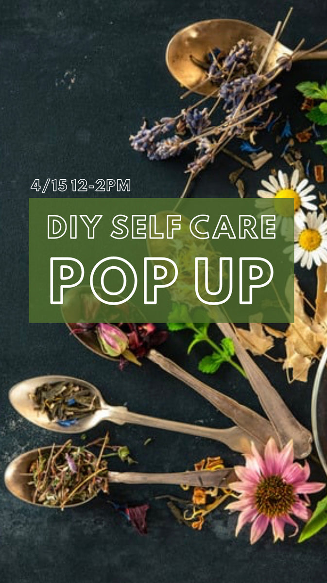 IN-PERSON DIY EVENT // Self Care Kit – The Mossy Apothecary